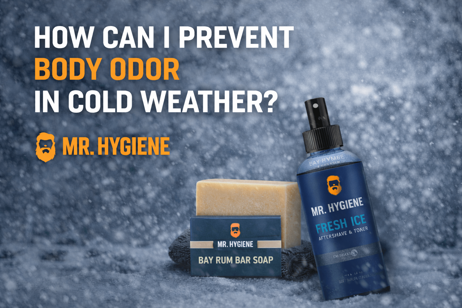 How Can I Prevent Body Odor in Cold Weather? – Mr. Hygiene